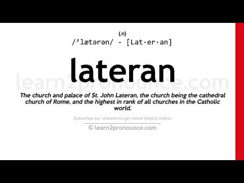 Pronunciation of Lateran | Definition of Lateran