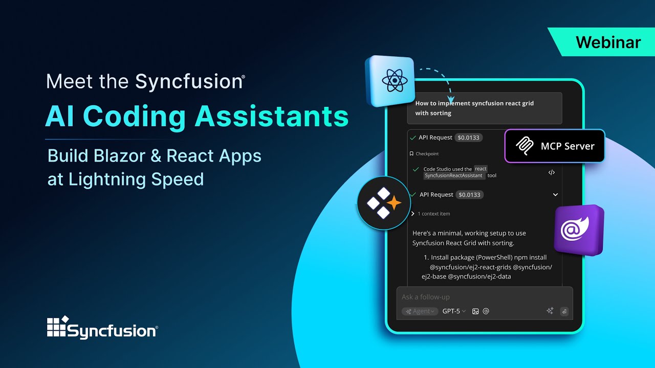 Meet the Syncfusion® AI Coding Assistants: Build Blazor & React Apps at Lightning Speed [Webinar]
