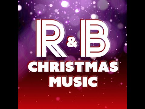WRCE 100 R&B Christmas Music