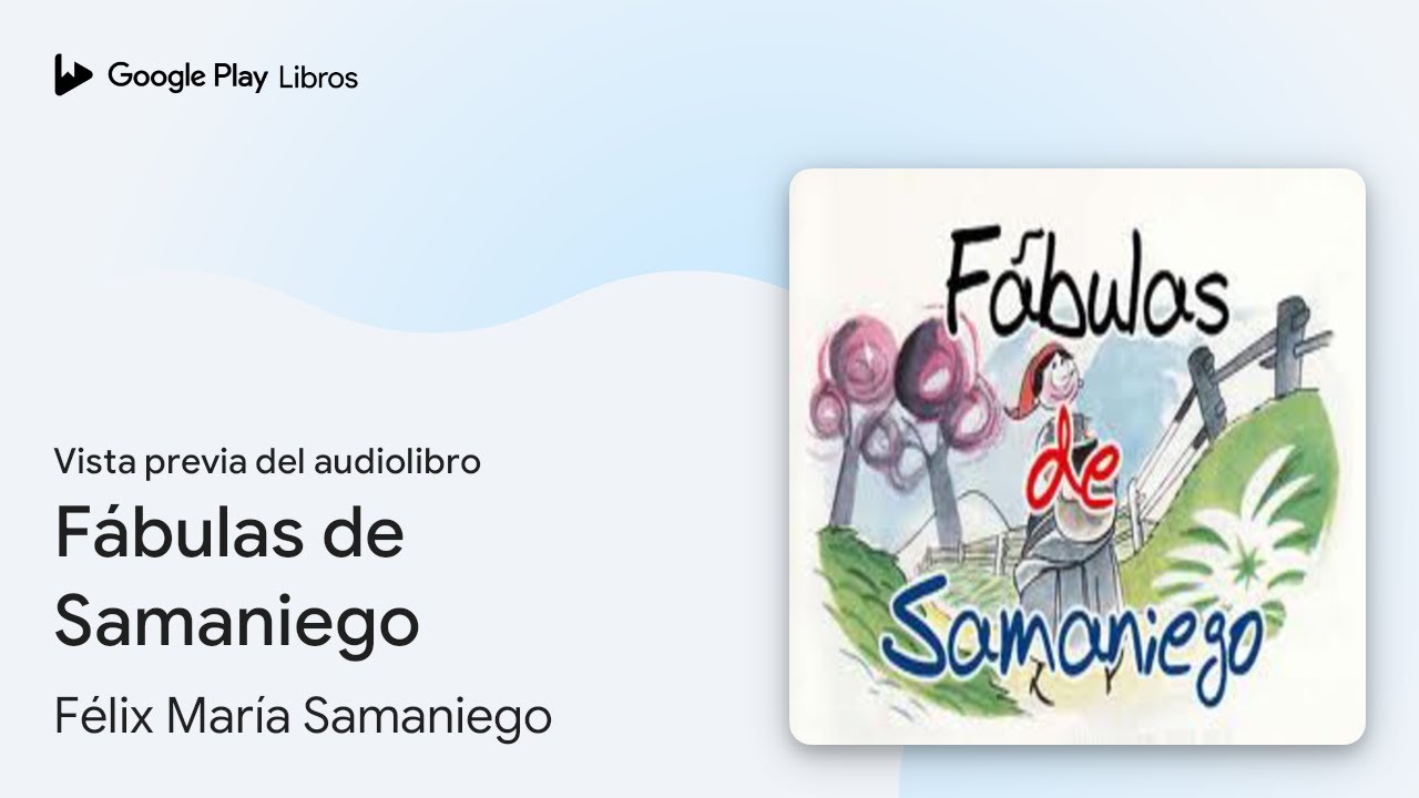 Fábulas de Samaniego de Félix María Samaniego · Vista previa del audiolibro