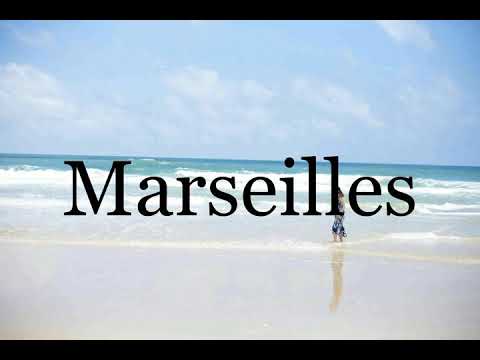 How To Pronounce Marseilles🌈🌈🌈🌈🌈🌈Pronunciation Of Marseilles
