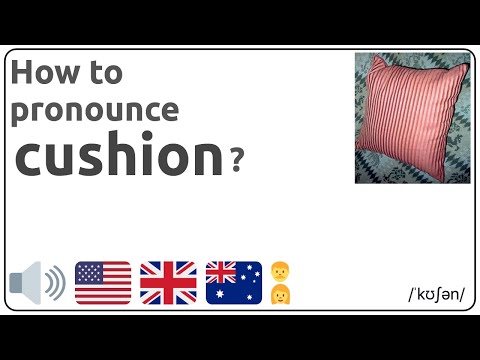 How to pronounce cushion in english? 🇺🇸 🇬🇧 🇦🇺 Pronunciation of cushion and examples of cushion