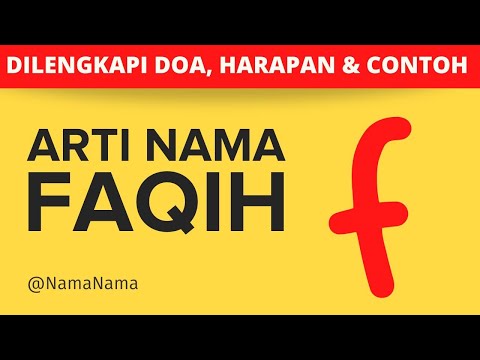 Nama Bayi Laki-laki Islami Modern: Arti Nama Faqih untuk Anak dan Rangkaiannya.