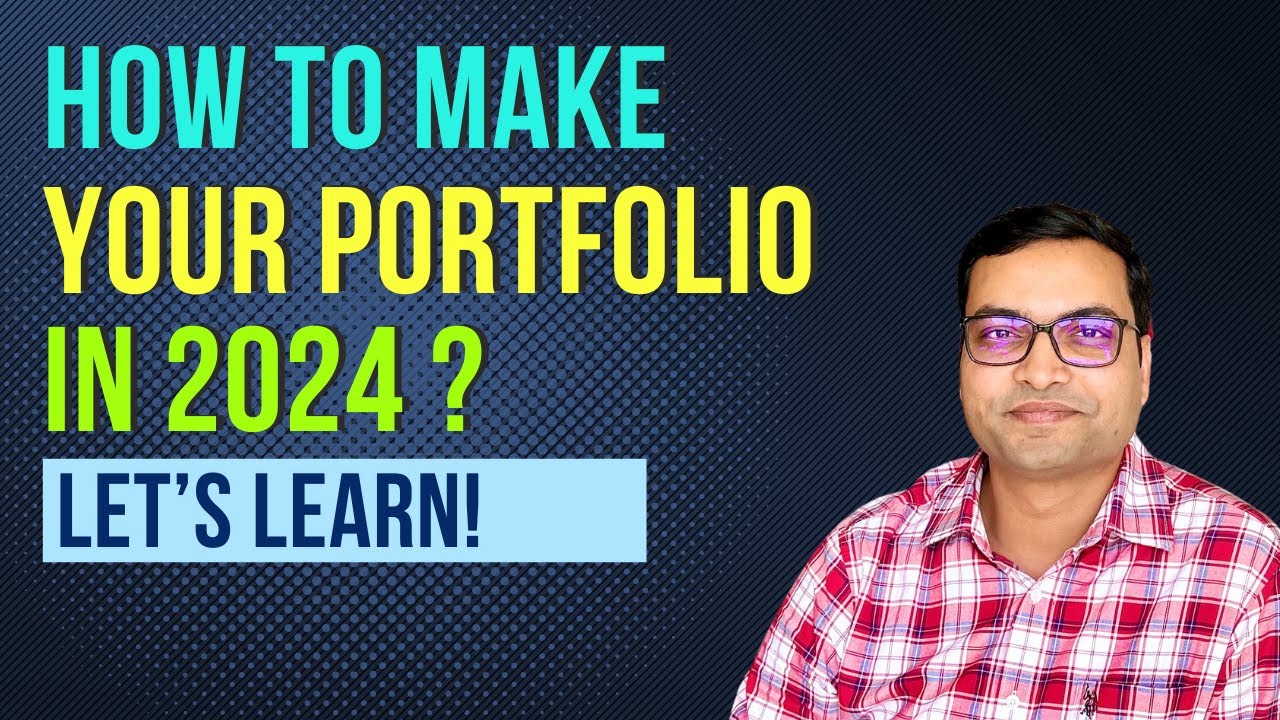 How to make your portfolio in 2024?