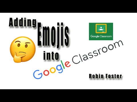 Adding Emojis in Google Classroom for Teachers