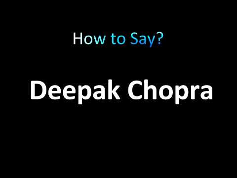 How to Pronounce Deepak Chopra (correctly!)