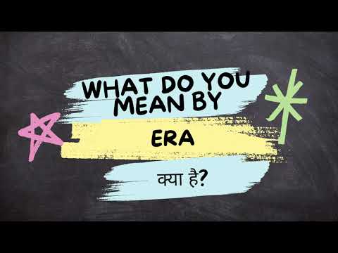 Era Meaning in English & Hindi | Viral Slang Explained| What Does Era Mean?