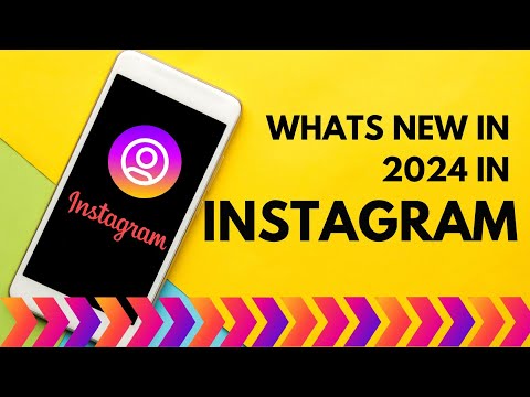 2024 Instagram updates | New in Instagram