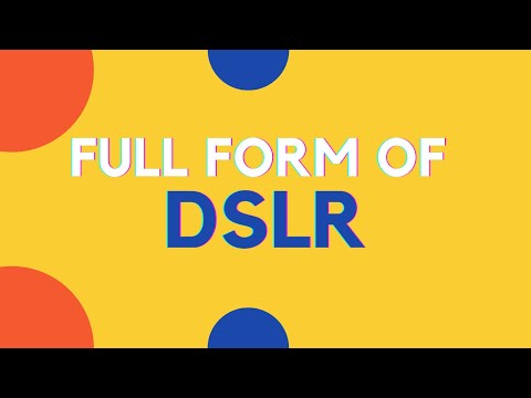 Full form of DSLR | Full form of DSLR in hindi | New Playlist | alphayaatri