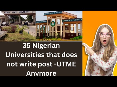 No more post-utme in these 35 Nigerian Universities / change of Institution update @theanatomylab