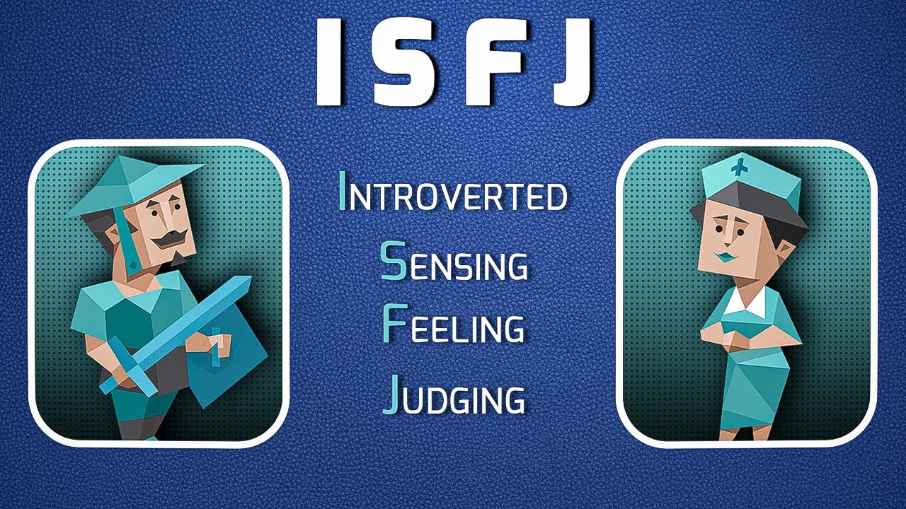 What is the ISFJ Personality Type?