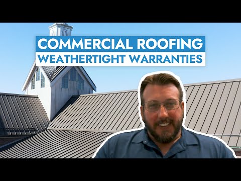 Weathertight Warranties for Metal Roofs: Everything You Need to Know