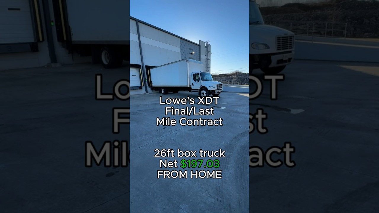 Net $197.03 From Home Lowe's XDT Final/Last Mile Contract #finalmile #boxtruckbusiness #logistics