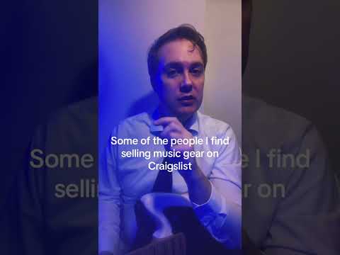 Some of the people I find selling music gear on Craigslist