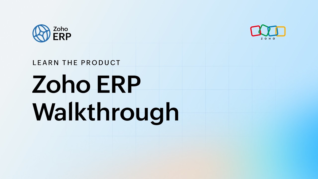 Zoho ERP Walkthrough - Getting Started With Your Business Operations