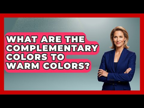 What Are The Complementary Colors To Warm Colors? - Drawing and Painting Academy