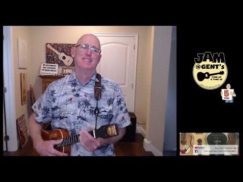 Ukulele Gent Online Play Along 5/7/2025