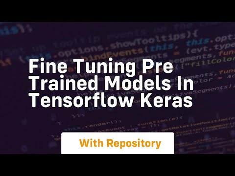 fine tuning pre trained models in tensorflow keras