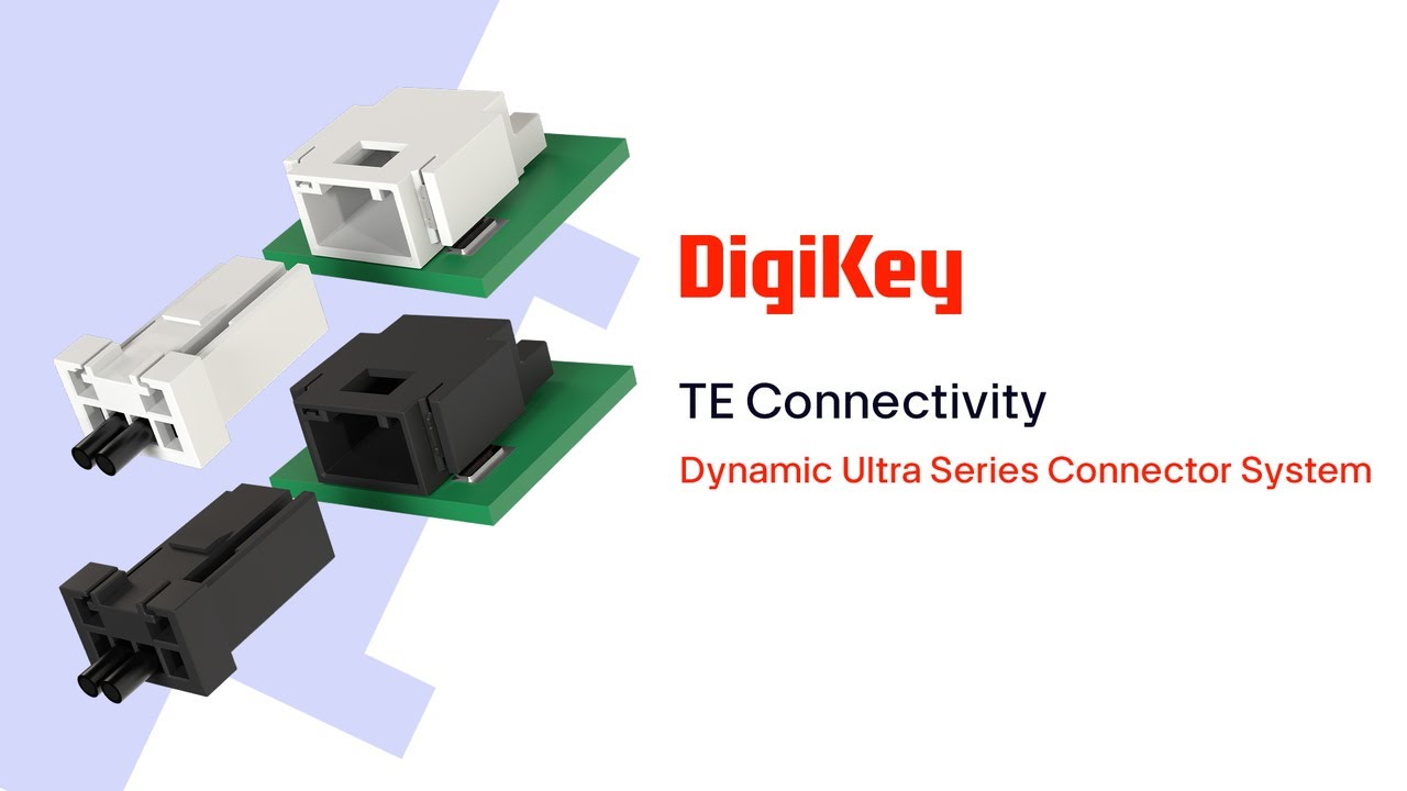 Dynamic Ultra Series Connector System from TE Connectivity PIO | DigiKey