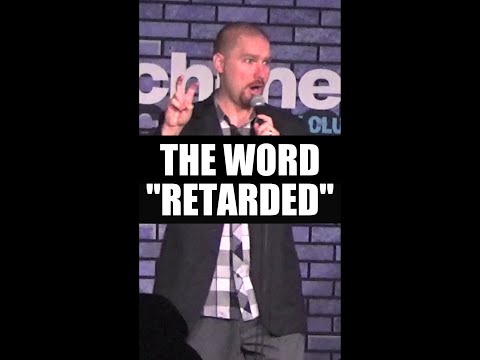 The Word "Retarded"