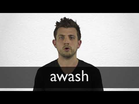 AWASH definition and meaning | Collins English Dictionary