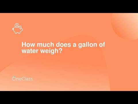 How much does a gallon of water weigh?