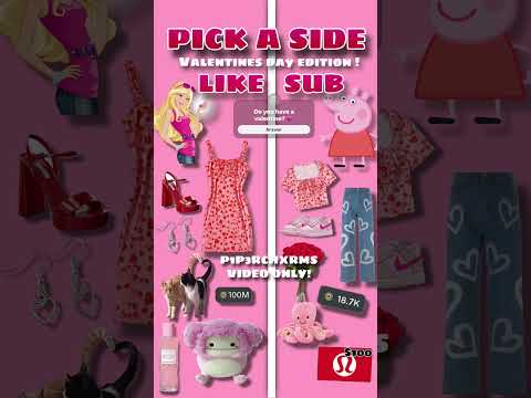 Barbie/peppa? Im back!! #pickasideyoutube #p1p3rchxrms #back!! #youtube #shorts #song #valentinesday