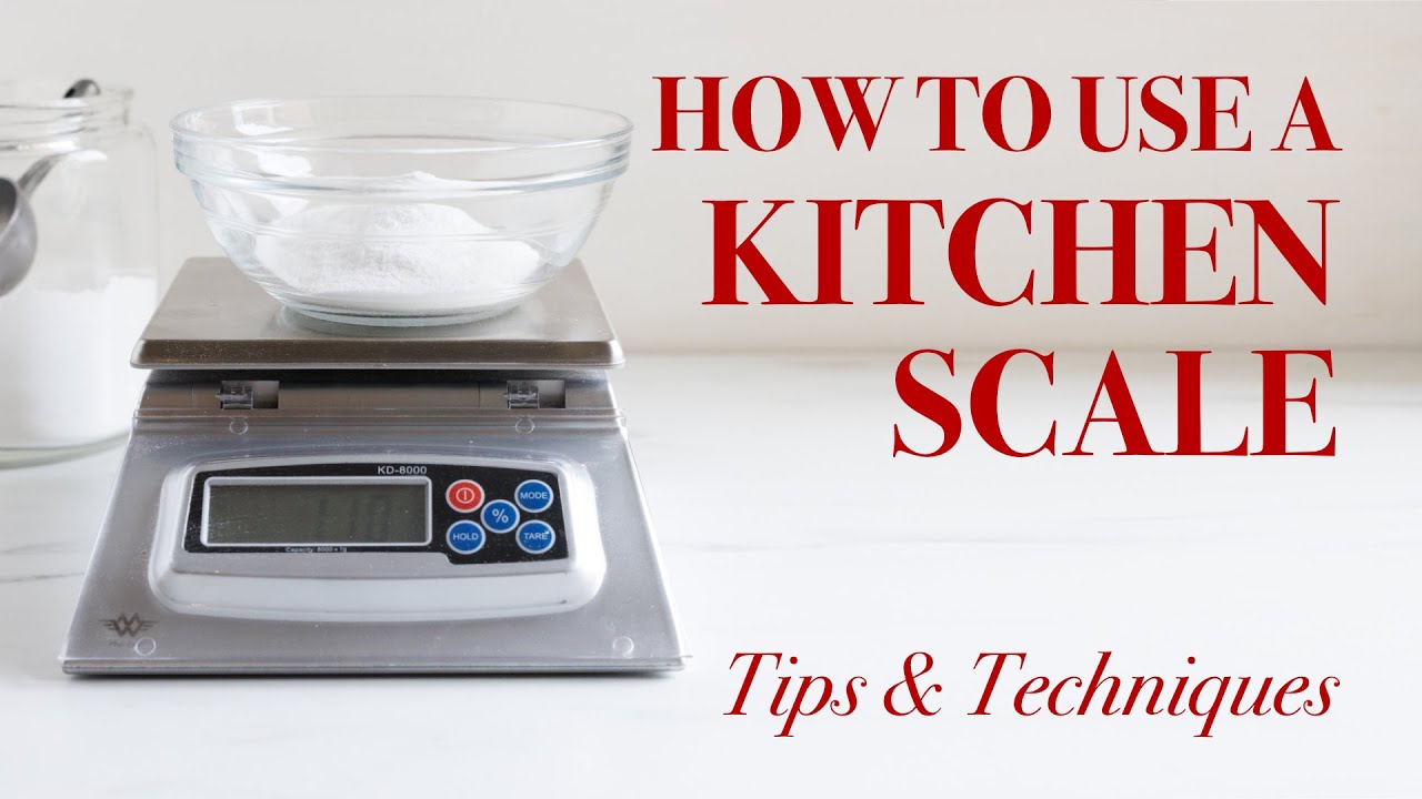 How to use a Kitchen Scale: Tips & Techniques with Zoe Francois