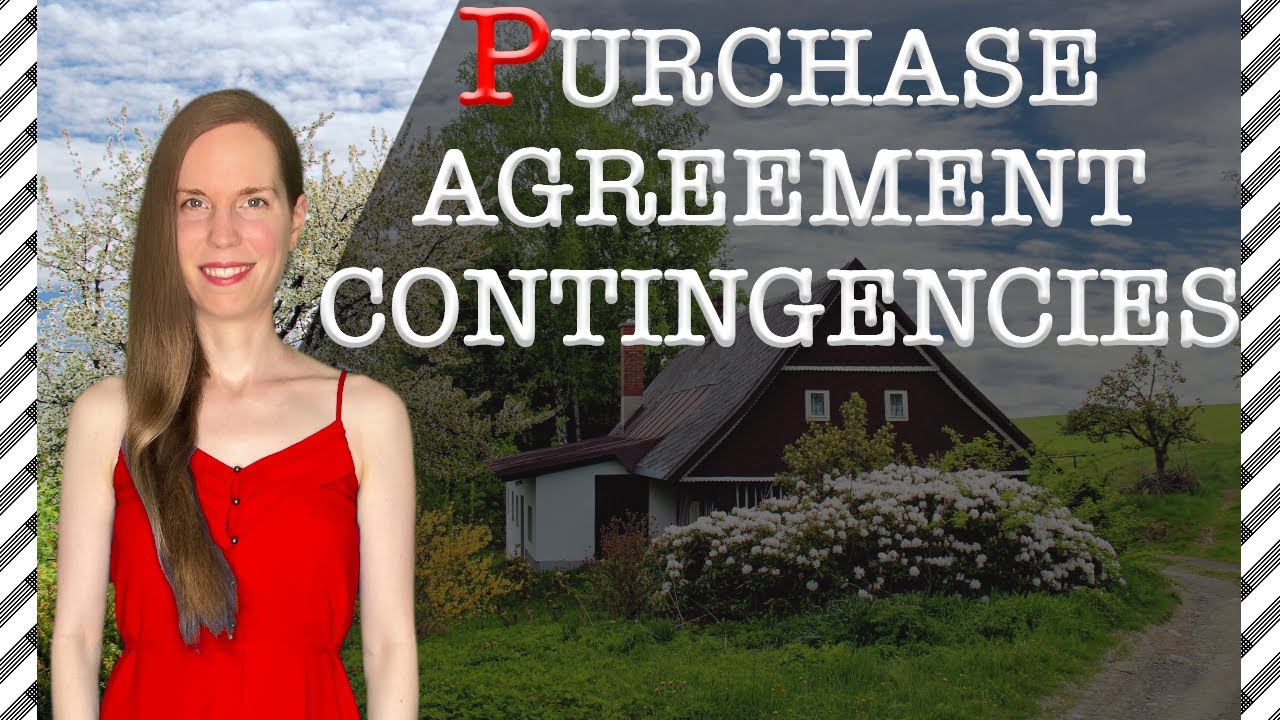 Purchase Agreement CONTINGENCIES: 4 Things You Should Know
