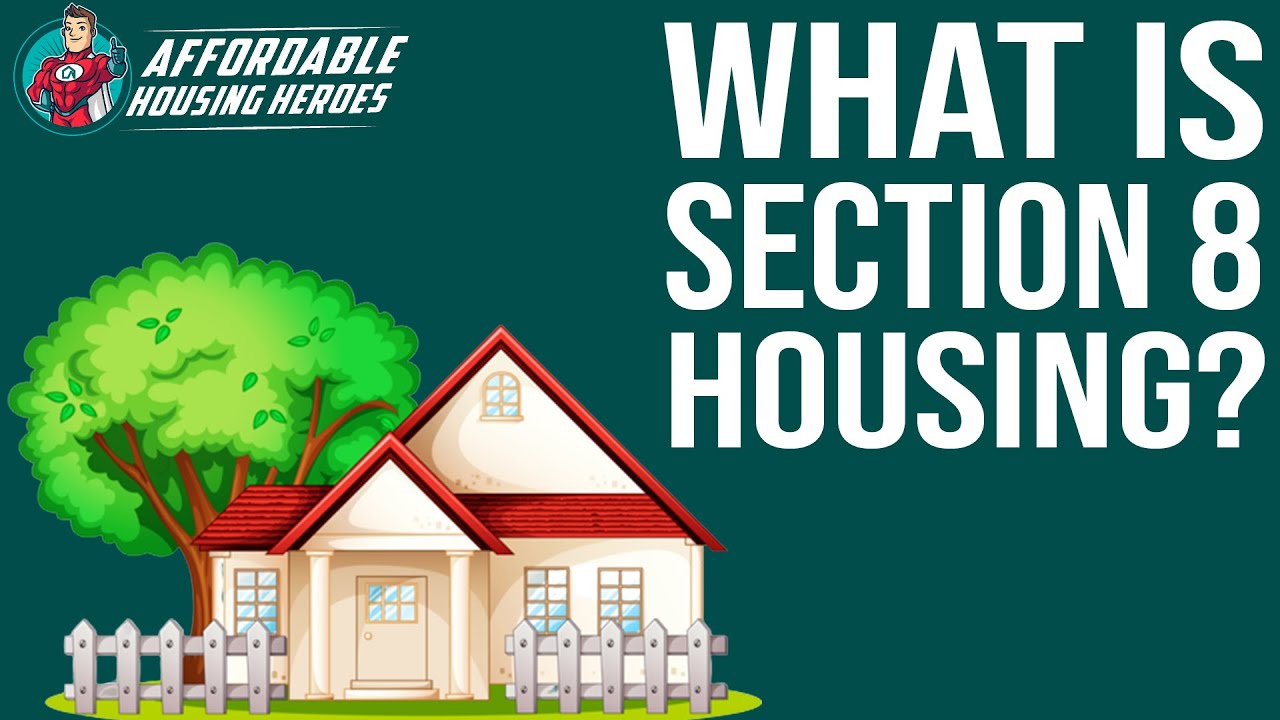 What Is Section 8 Housing - Affordable Housing Heroes