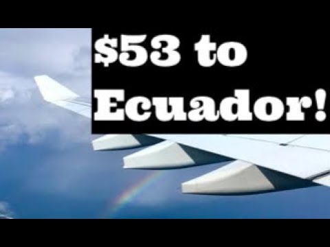 2 Tips to Get the Cheapest Flights to Ecuador from North America in 2022 (From $53)