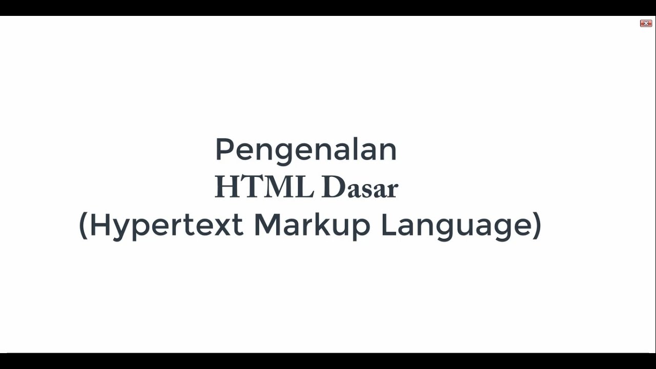 Pengenalan HTML Dasar- Web Programming 1