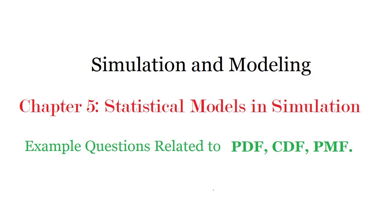 Example Questions of PDF, CDF, PMF | GR2 | Statistical Model in Simulation | Simulation & Modeling