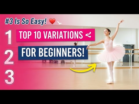 TOP 10 Beginner Ballet Variations 🩰✨ | Grace, Fire & Fairytale!