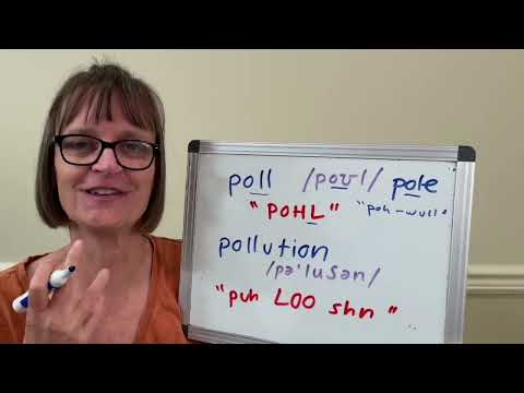 How to Pronounce Poll, Pole and Pollution