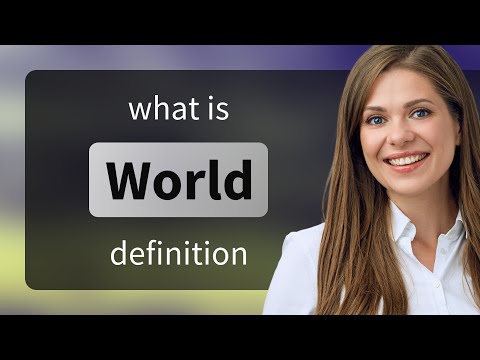 World — what is WORLD definition