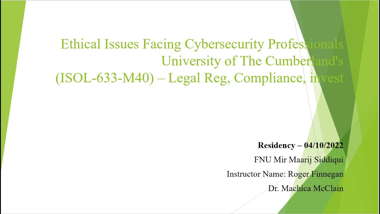 Ethical Issues Facing Cybersecurity Professionals PPT