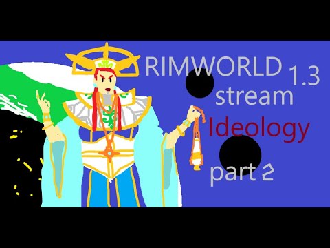 Steam Community :: Video :: RimWorld1.3 ideology DLC steam part 2