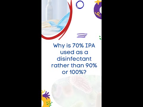Why is 70% IPA used as a disinfectant rather than 90% or 100%