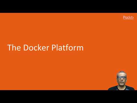Learn Docker Fundamentals The Docker Platform| packtpub com - Mind Luster