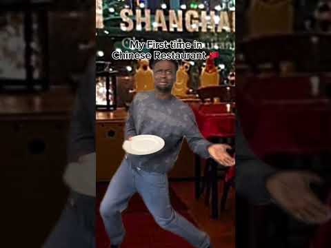 My first time in Chinese restaurant