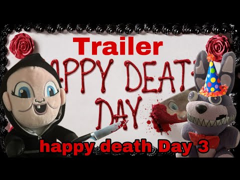 Trailer ￼ for happy death day three to you ￼
