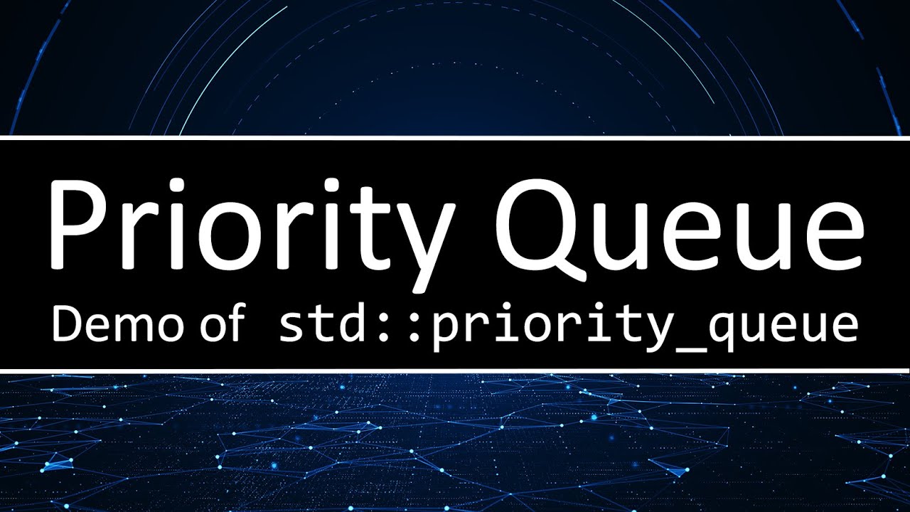 C++ Priority Queue Demonstration