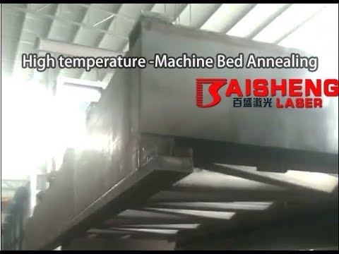 How is Laser Machine Bed 650℃ Annealing ?