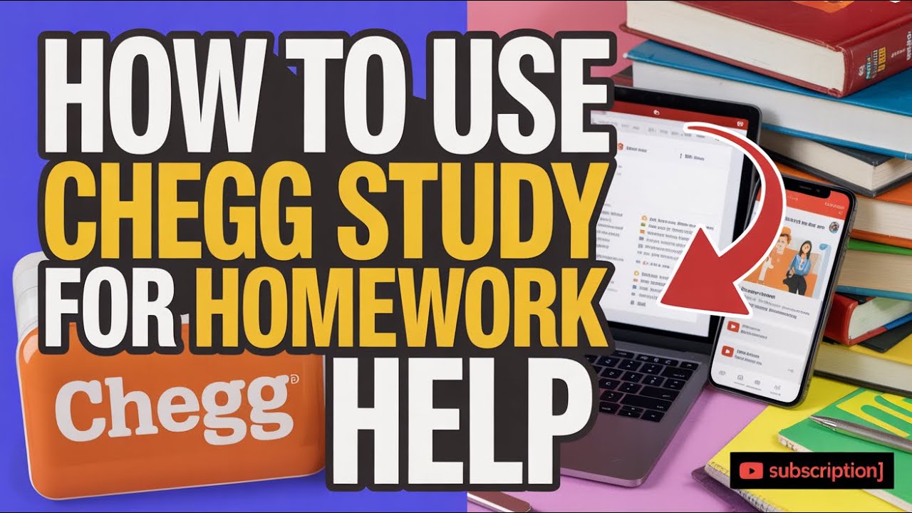 How to Use Chegg Study for Homework Help [Subscription]