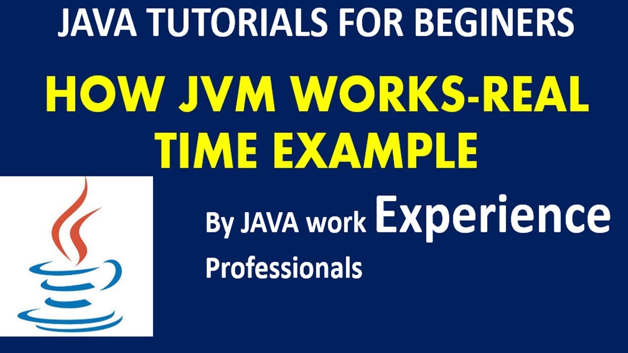 JAVA Tutorial for Beginners | How Java Virtual Machine works in JAVA