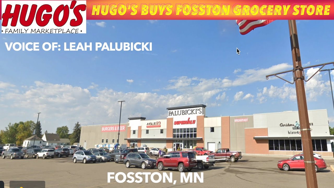 Hugo's Buys Palubicki's Grocery Store In Fosston