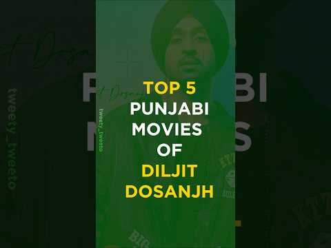 Top 5 Punjabi Movies of Diljit Dosanjh | Diljit Dosanjh best movies