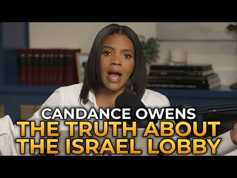 Candace Owens - The Truth About the Israel Lobby