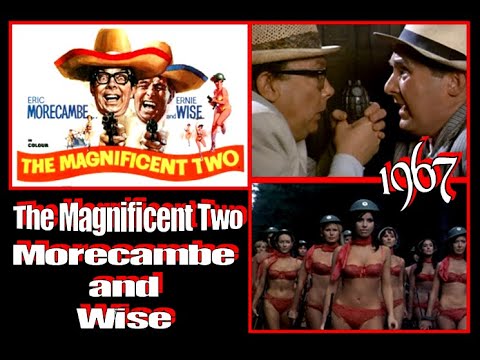 'The Magnificent Two' MORECAMBE & WISE full film 1967